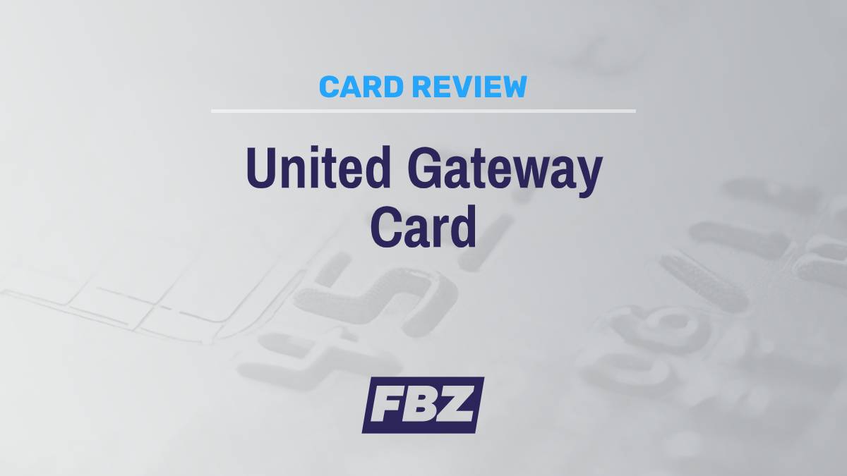 United Gateway Card Review [2025] | FinanceBuzz